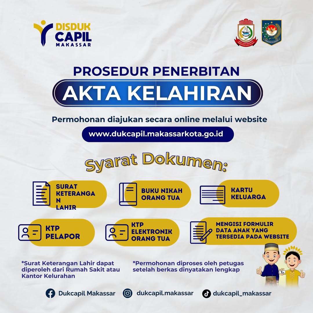 Berikut Cara Mengajukan Akta Kelahiran di Dukcapil Makassar