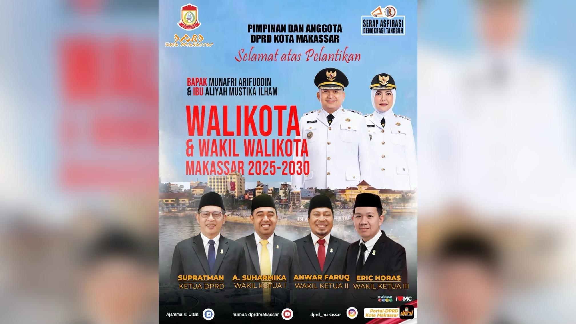 Pimpinan DPRD Makassar: Selamat & Sukses atas Pelantikan Wali Kota Munafri Arifuddin-Wakil Wali ...